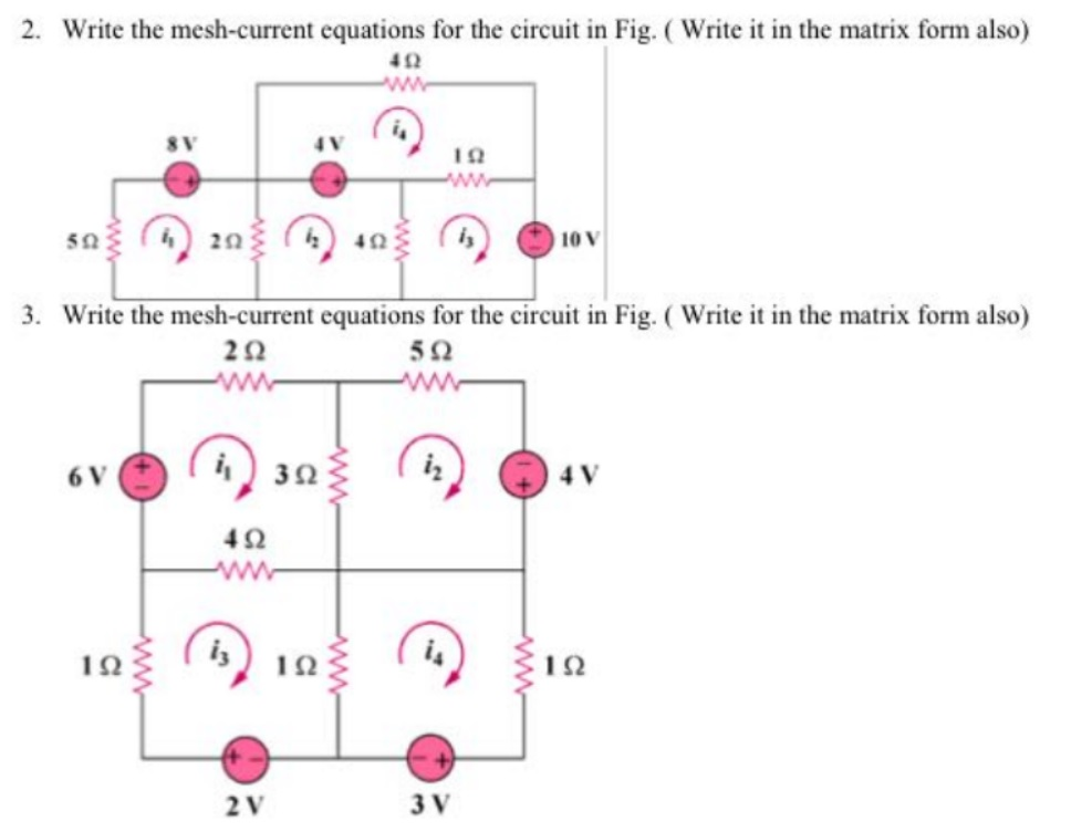 Solved 2. Write the mesh-current equations for the circuit | Chegg.com