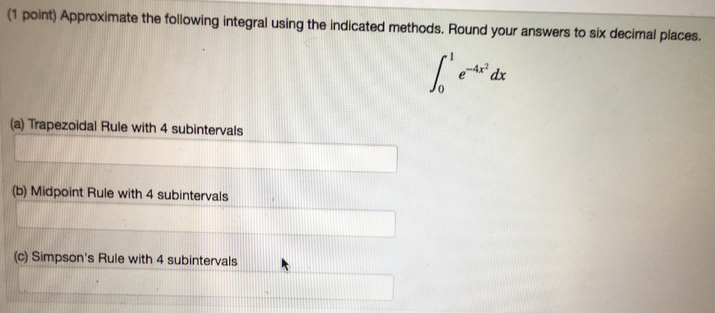Solved Approximate the following integral using the | Chegg.com