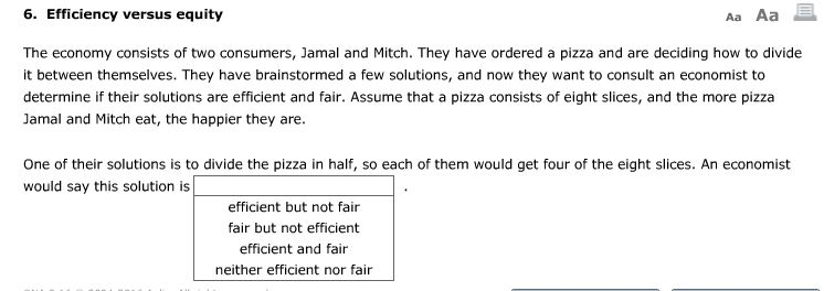Solved 6. Efficiency versus equity Aa Aa The economy | Chegg.com