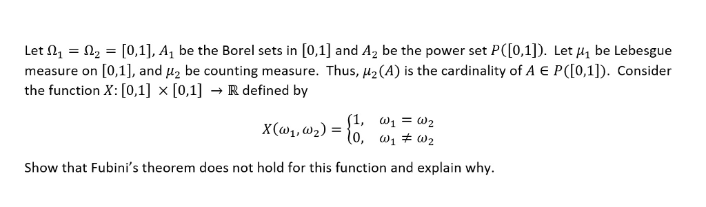 Solved Let ??-?2-[0,1], Ai be the Borel sets in [0,1] and A2 | Chegg.com