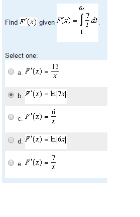 Solved Find F'(x) given F(x) = integral^6x_1 7/t dt | Chegg.com