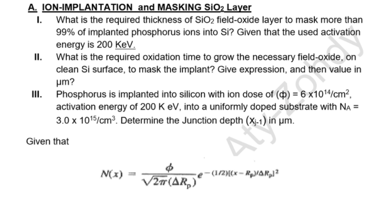 Solved A. ION-IMPLANTATION and MASKING SiO2 Layer I. What is | Chegg.com