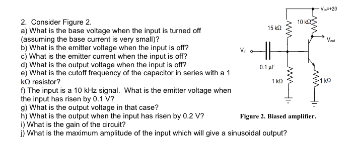 Solved Consider Figure 2. What is the base voltage when the | Chegg.com
