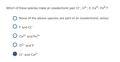 Solved: Which Of These Species Make An Isoelectronic Pair ... | Chegg.com