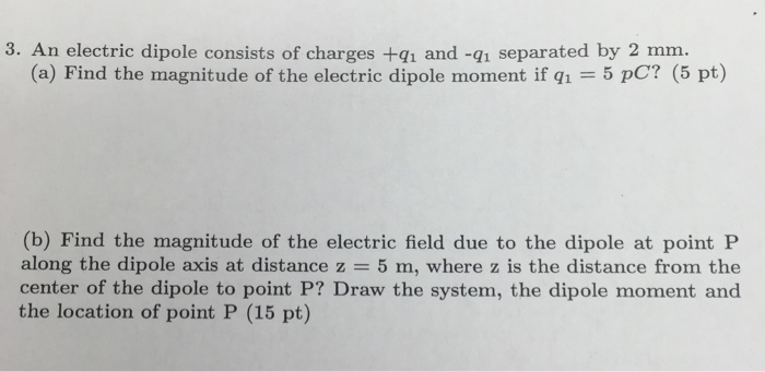 Solved An electric dipole consists of charges +q_1 and -q_1 | Chegg.com