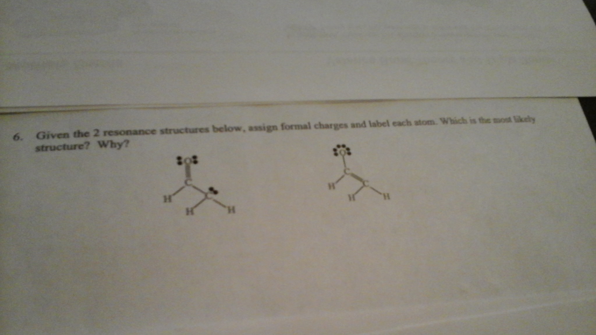 Solved: Given The 2 Resonance Structures Below, Assign For... | Chegg.com