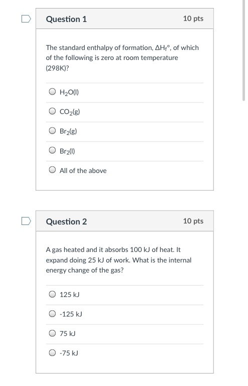 Solved D Question 1 10 pts The standard enthalpy of | Chegg.com Solved D Question 1 10 pts The standard enthalpy of | Chegg.com