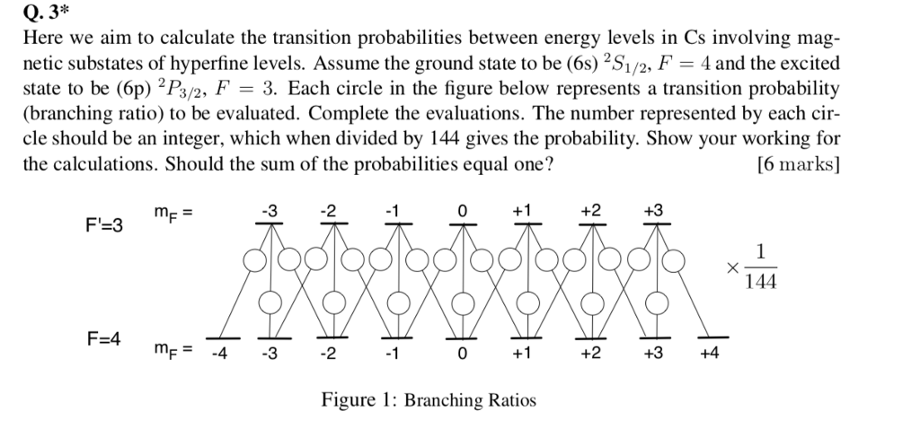 Q. 3* Here we aim to calculate the transition | Chegg.com
