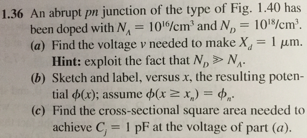 An abrupt pn junction of the type of Fig. 1.40 has | Chegg.com