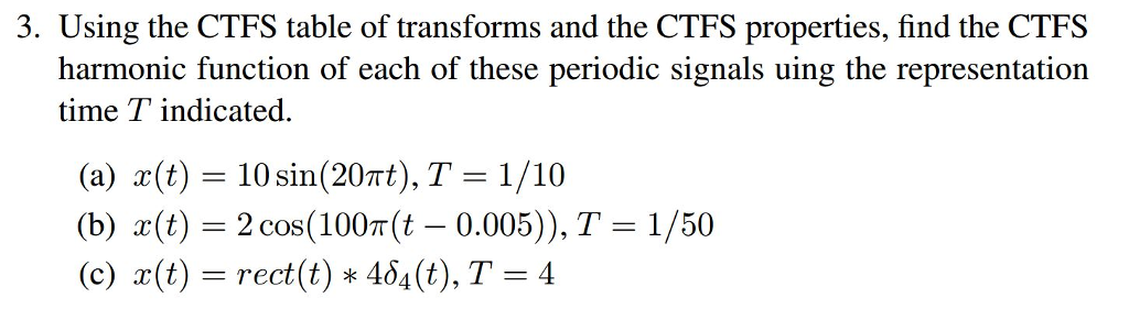 Solved Using the CTFS table of transforms and the CTFS | Chegg.com