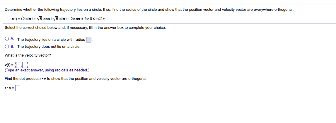Solved Determine whether the following trajectory lies on a | Chegg.com