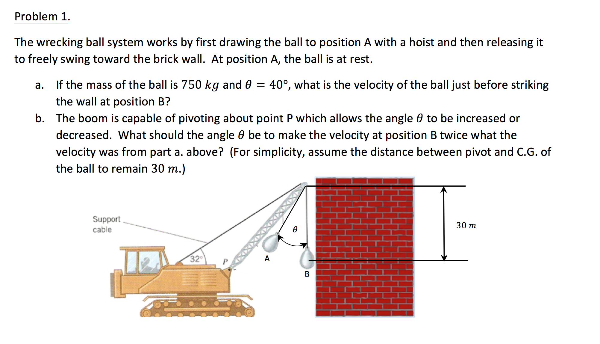 Solved The wrecking ball system works by first drawing the | Chegg.com
