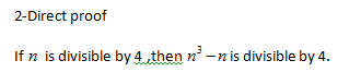 Solved Direct proof If n is divisible by 4, then n^3 - n is | Chegg.com