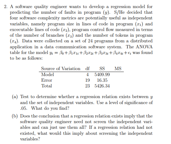 Solved 2. A software quality engineer wants to develop a | Chegg.com