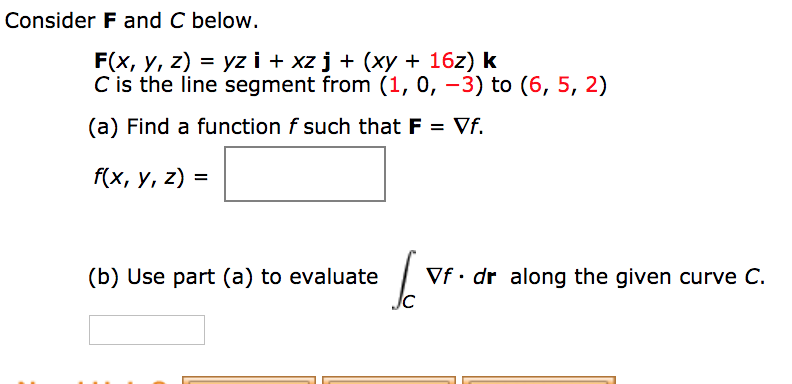Solved Consider F and C below F(x, y, z) -yzi+ xzj + (xy + | Chegg.com