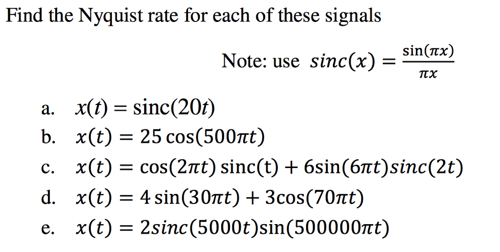 Solved Find the Nyquist rate for each of these signals x(t) | Chegg.com