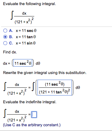 Solved Evaluate the following integral. integral dx/(121 + | Chegg.com