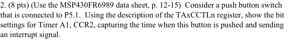 2. (8 pts) (Use the MSP430FR6989 data sheet, p. | Chegg.com