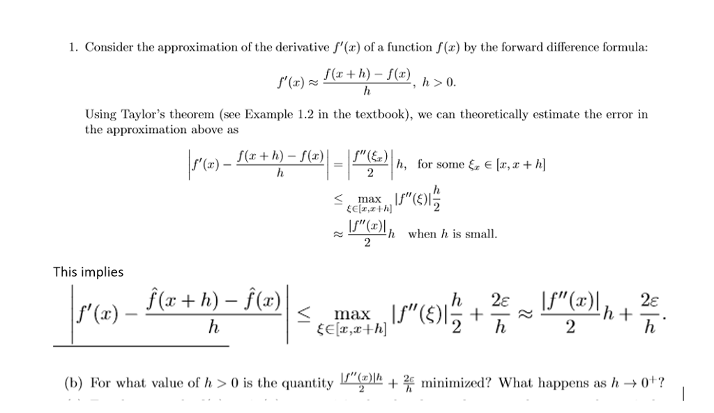 Solved Consider the approximation of the derivative f'(x) of | Chegg.com