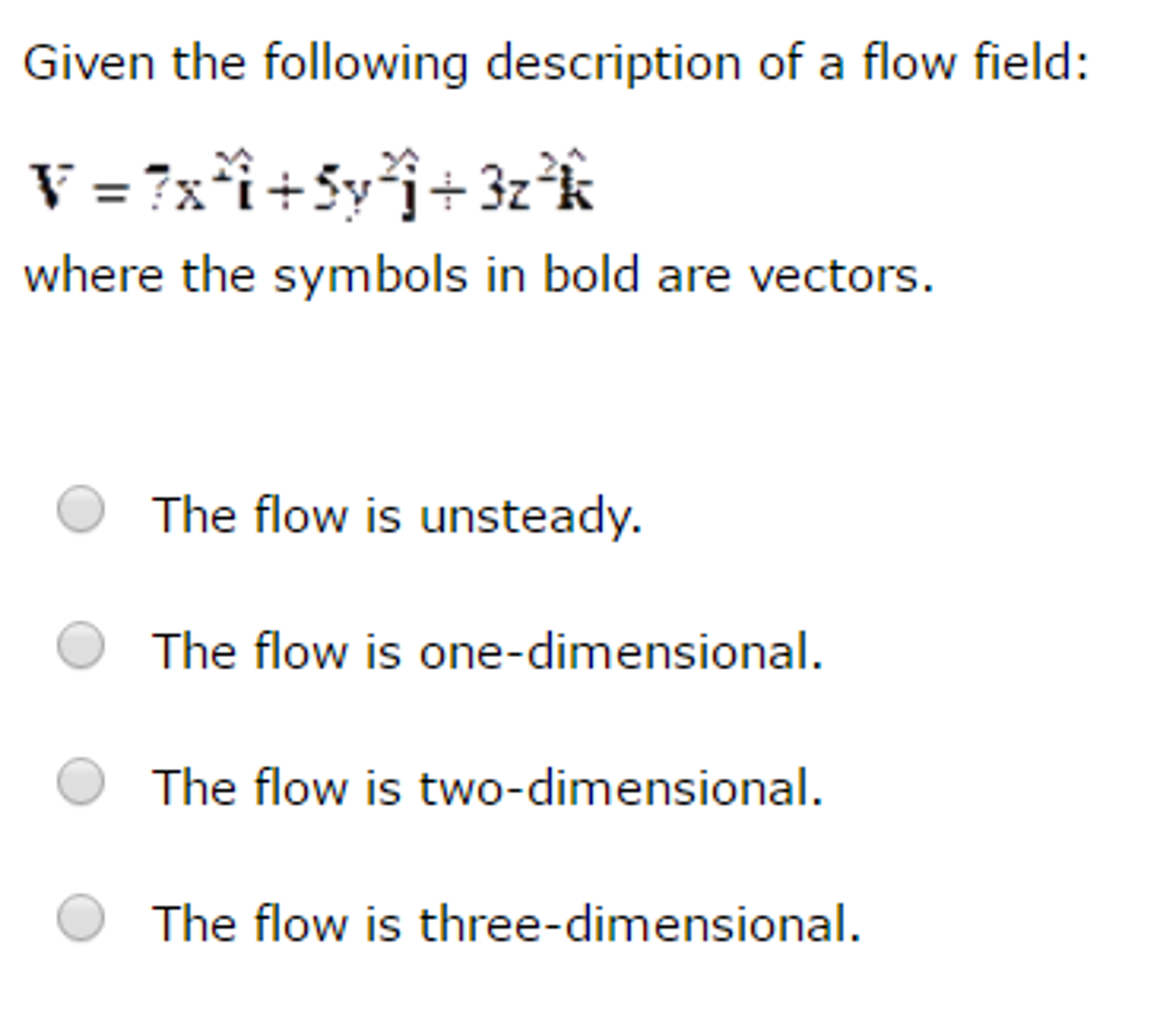 Solved Given the following description of a flow field: V | Chegg.com