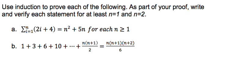 Solved Use induction to prove each of the following. As part | Chegg.com
