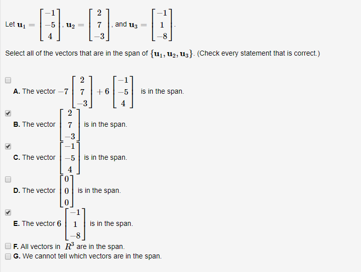 Solved Select all of the vectors that are in the span of | Chegg.com