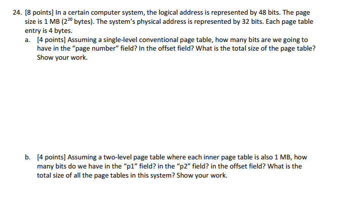 Solved In a certain computer system, the logical address is | Chegg.com