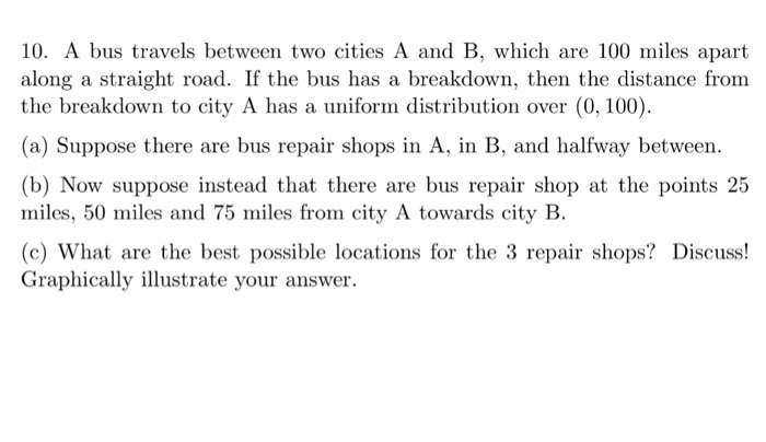 Solved A bus travels between two cities A and B, which are | Chegg.com