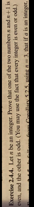 Solved Exercise 2.4.4. Let n be an integer. Prove that one | Chegg.com