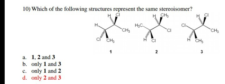 Solved 10) Which of the following structures represent the | Chegg.com