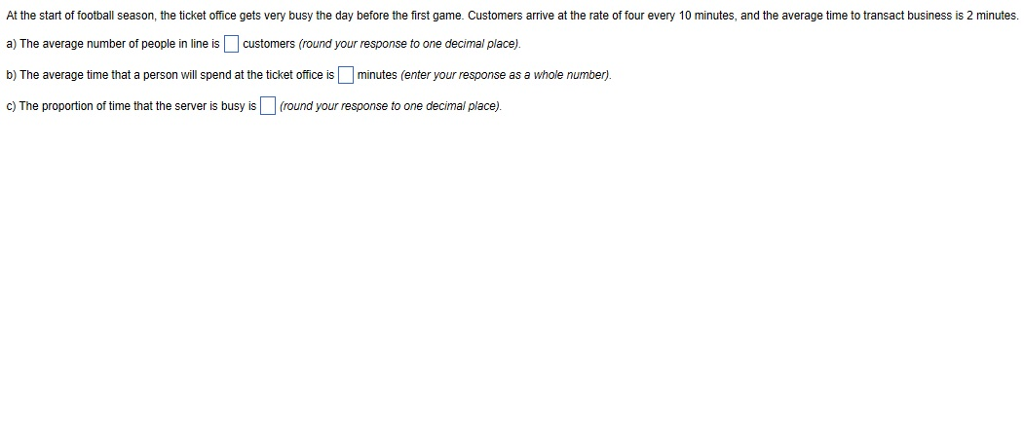 Solved At the start of football season, the ticket office | Chegg.com
