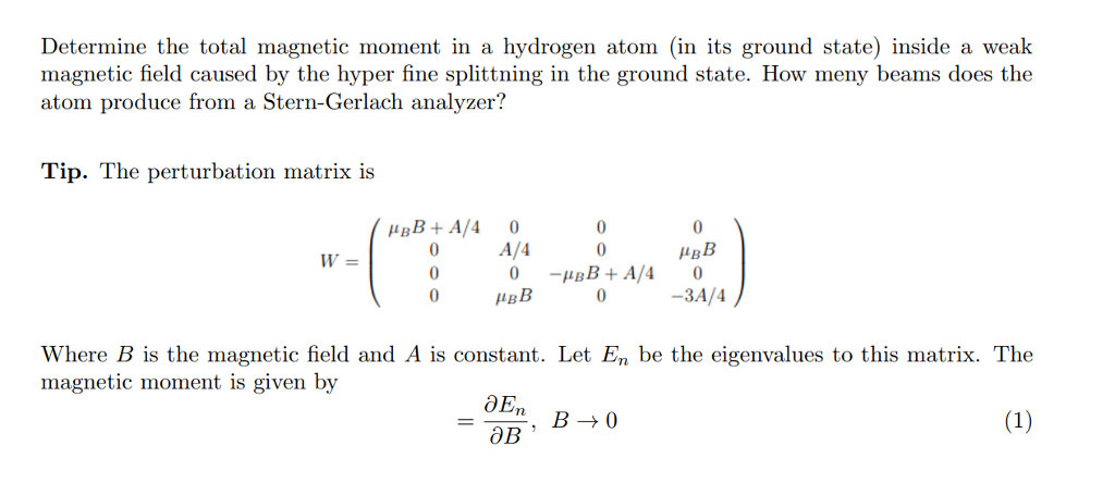 Solved Determine the total magnetic moment in a hydrogen | Chegg.com