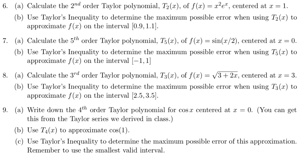 Solved (a) Calculate the 2nd order Taylor polynomial, T2(x), | Chegg.com