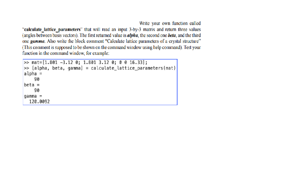 Solved Write your own function called "calculate_lattice | Chegg.com