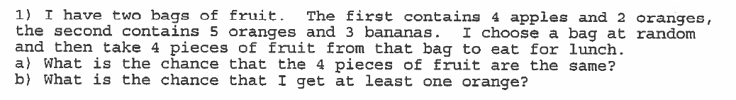 Solved I have two bags of fruit. The first contains 4 apples | Chegg.com