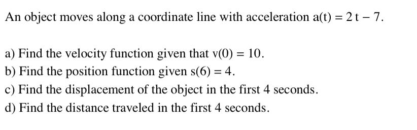 Solved An Object Moves Along A Coordinate Line With Accel