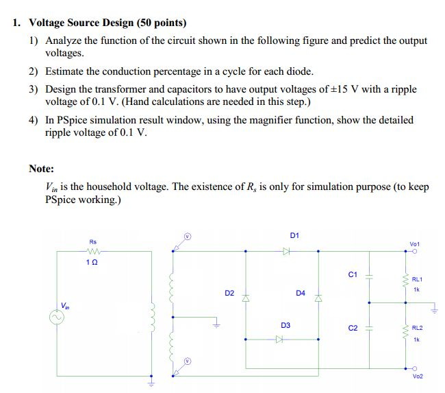 Solved In all PSpice simulation, you may use the D1N4002 | Chegg.com