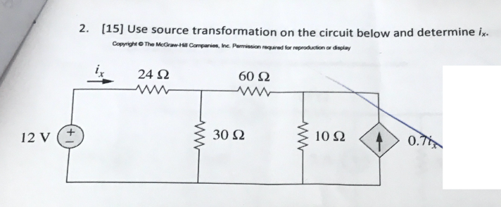 Solved 2 [15] Use Source Transformation On The Circuit
