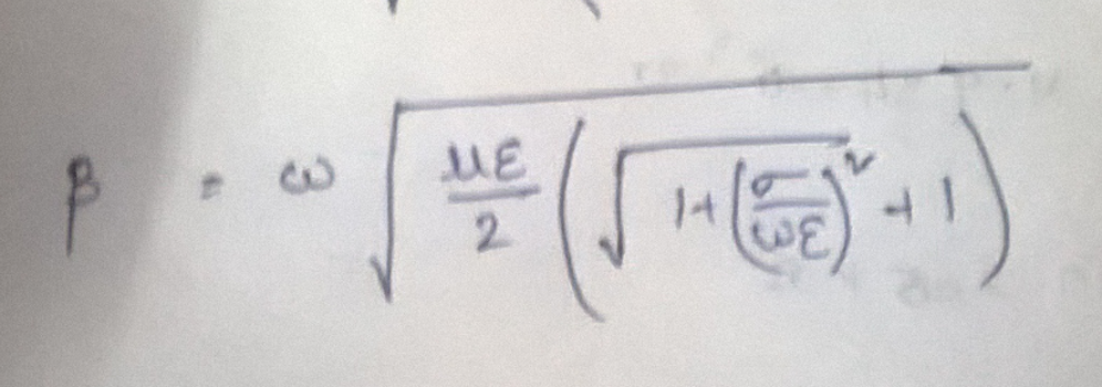 Solved beta = omega Squareroot mu epsilon/2 (Squareroot | Chegg.com