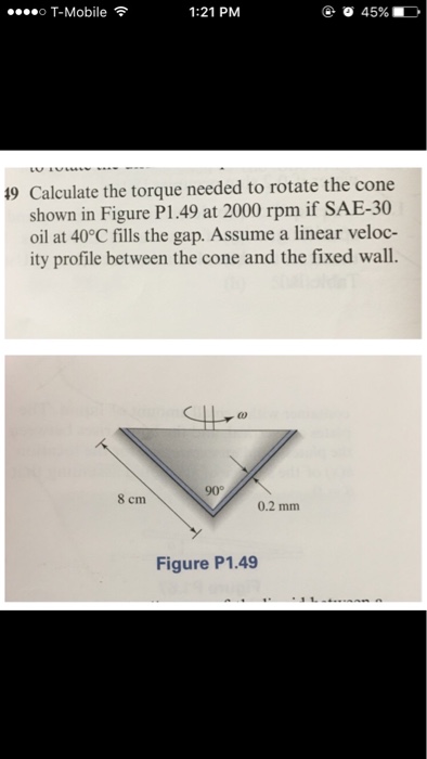 Solved Calculate the torque needed to rotate the cone shown | Chegg.com