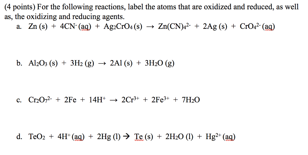 Solved 4 points) For the following reactions, label the | Chegg.com