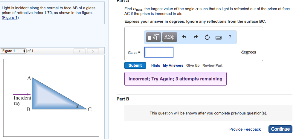 Solved Light is incident along the normal to face AB of a | Chegg.com