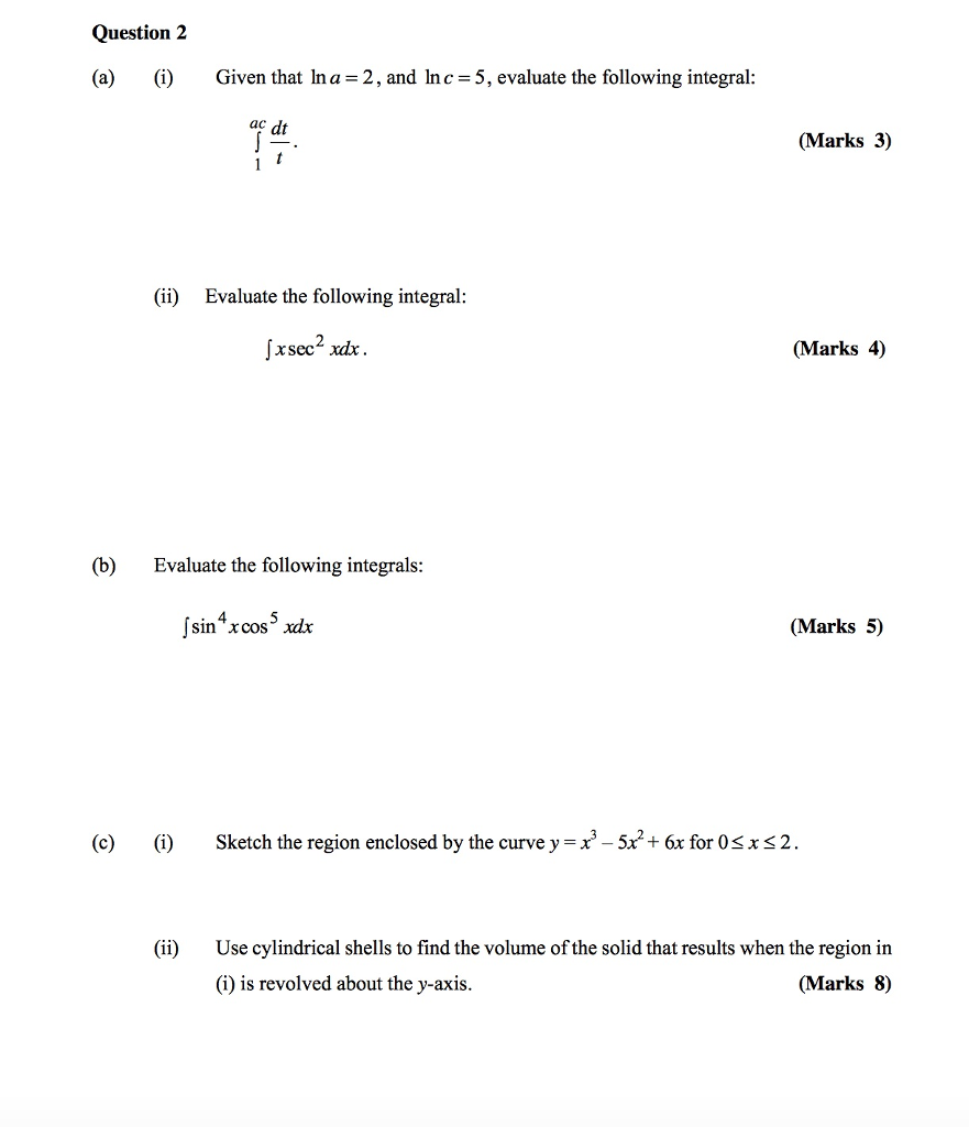 Solved (a) (i) Given that ln a = 2,and In c = 5, evaluate | Chegg.com Solved (a) (i) Given that ln a = 2,and In c = 5, evaluate | Chegg.com