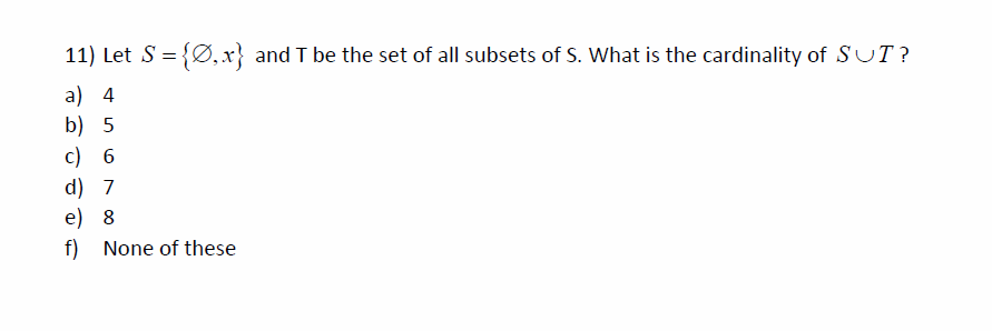 Solved Let S = {emptyset, x} and T be the set of all subsets | Chegg.com