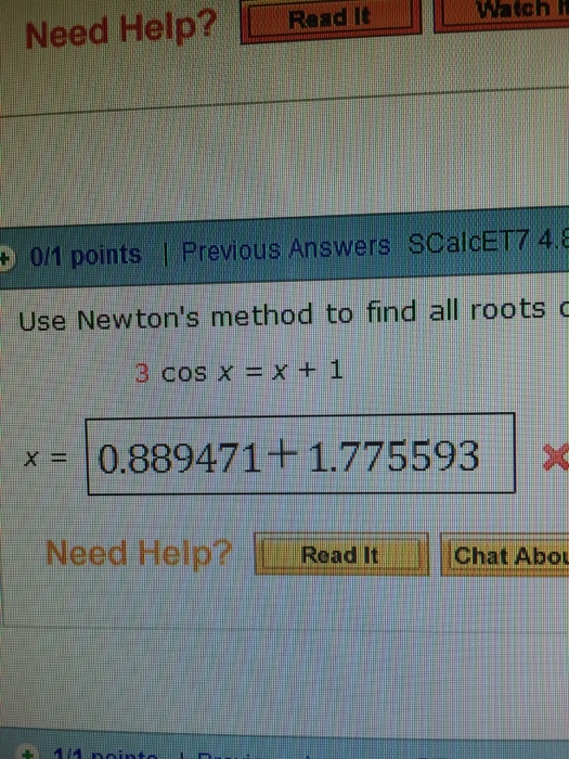 Solved Use Newton's method to find all roots 3 cos x= x+1 | Chegg.com