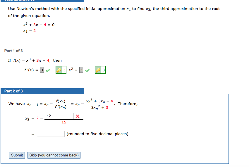 Solved Use Newton's method with the specified initial | Chegg.com