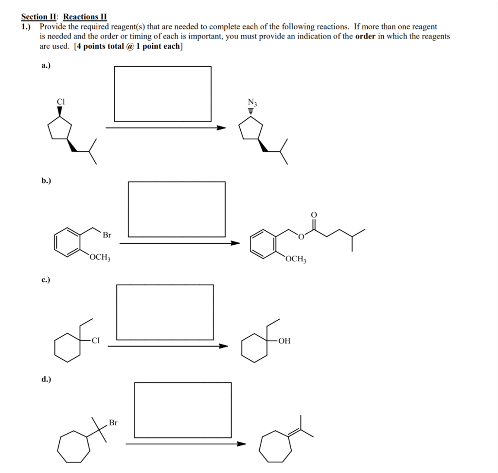 Solved Section II: Reactions II 1.) Provide the required | Chegg.com