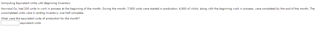 Solved Computing Equivalent Units with Beginning Inventory | Chegg.com