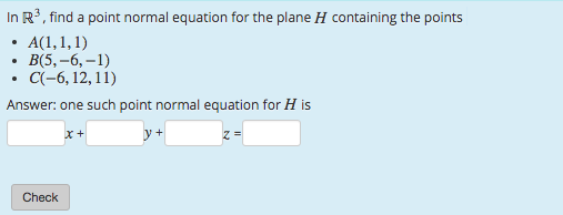 Solved In R3, find a point normal equation for the plane H | Chegg.com