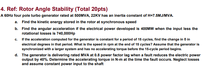 Solved 4. Ref: Rotor Angle Stability (Total 20pts) A 60Hz | Chegg.com